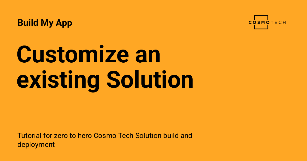 Customize an existing Solution - Build My App
