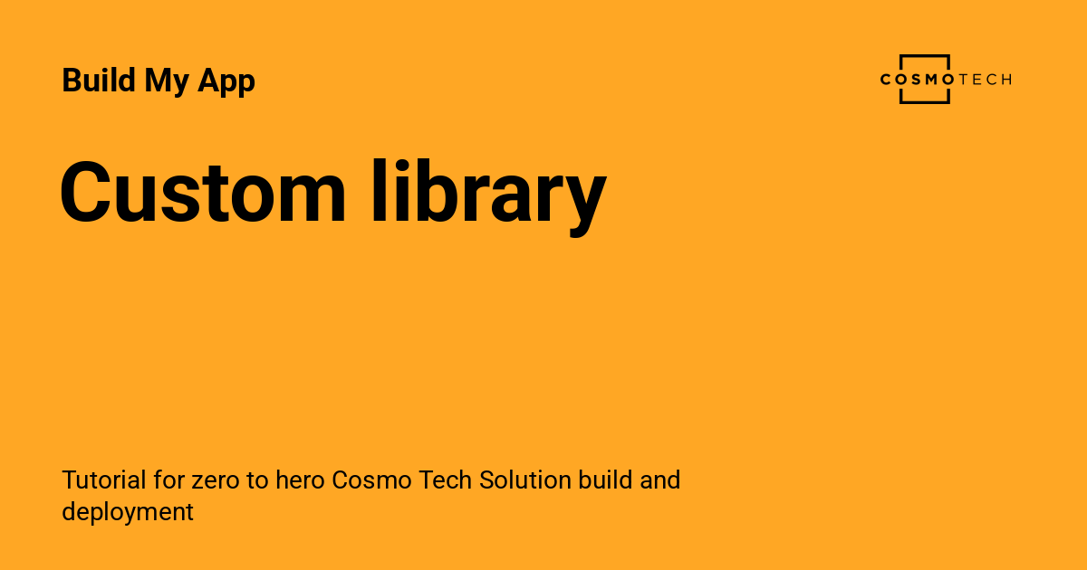 Custom library - Build My App