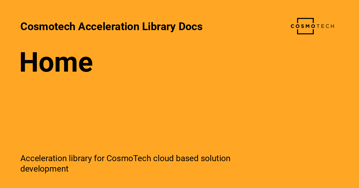 Cosmotech Acceleration Library Docs