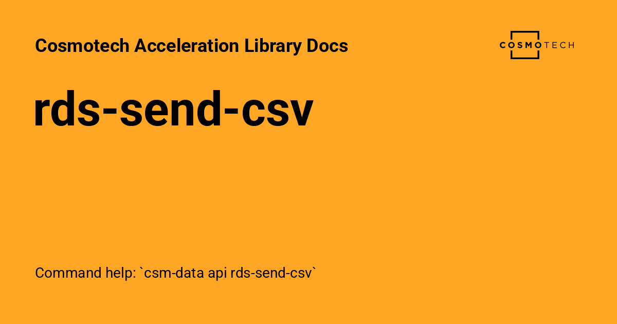 rds-send-csv - Cosmotech Acceleration Library Docs