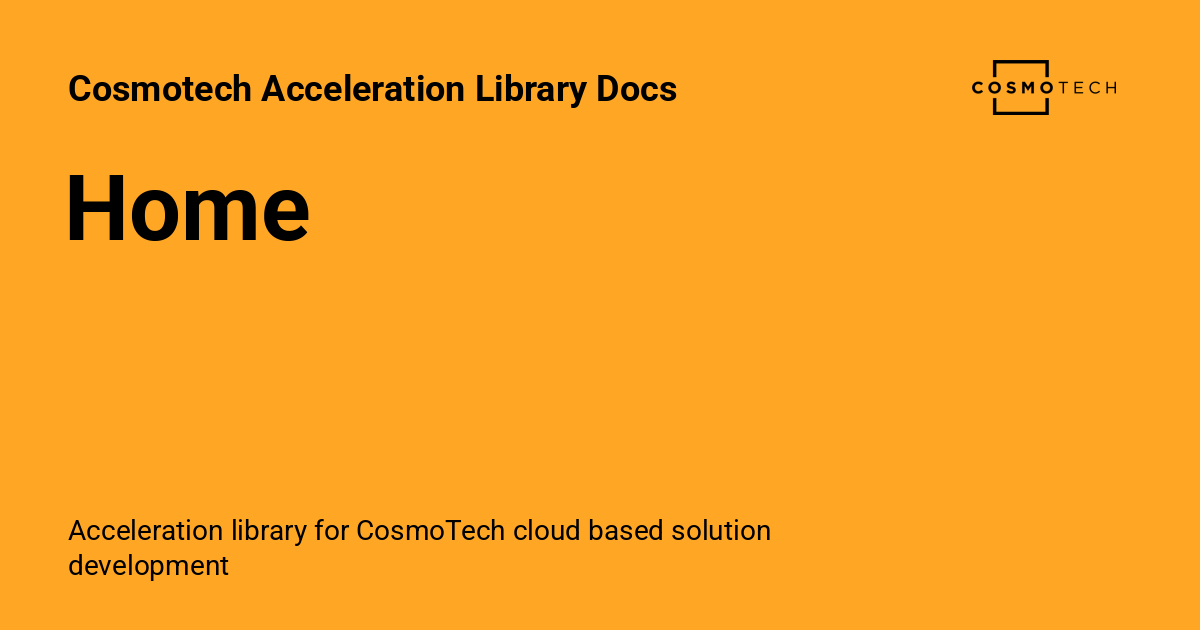 Cosmotech Acceleration Library Docs